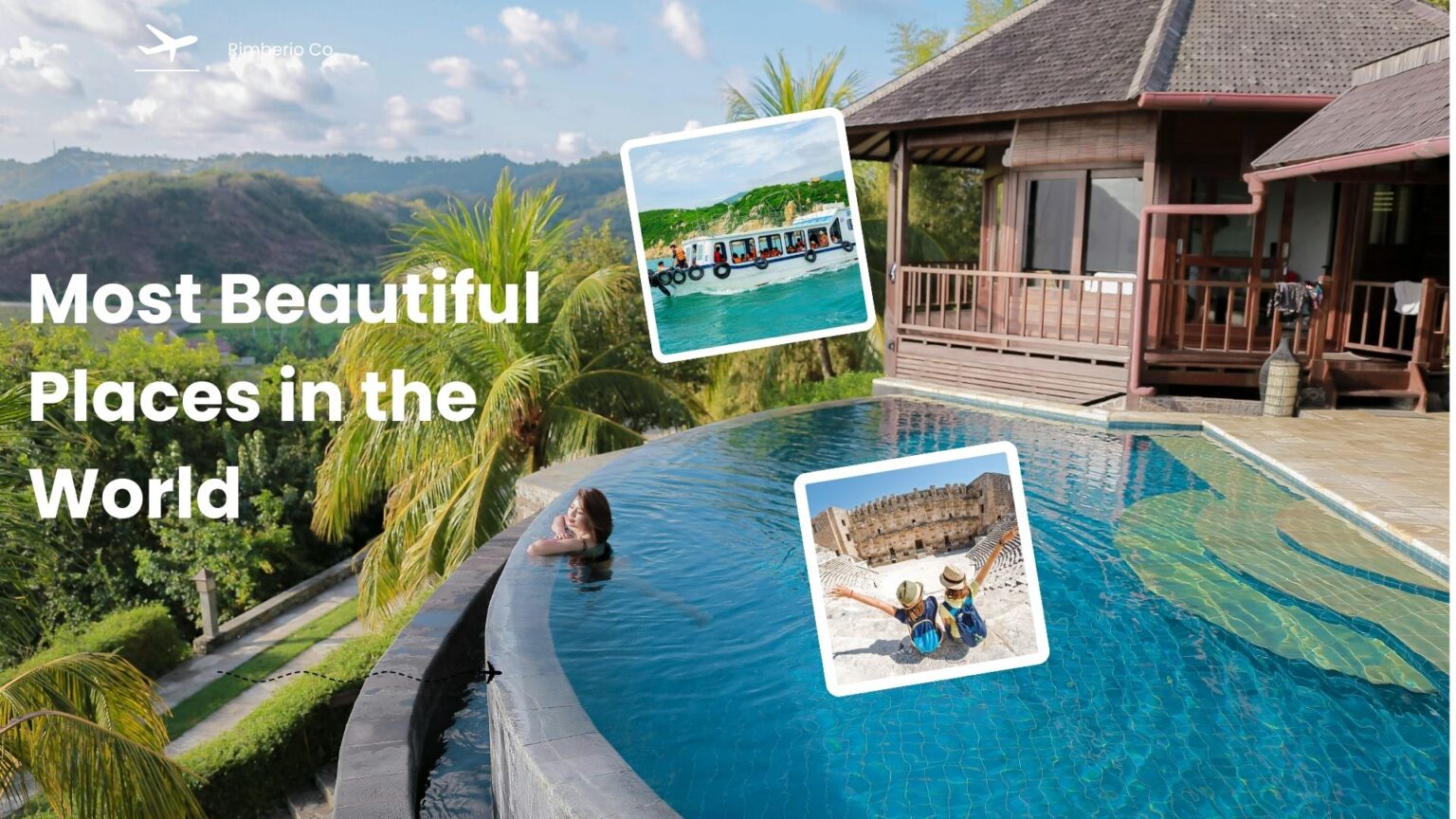 30 Most Beautiful Places in the World (Updated 2026)